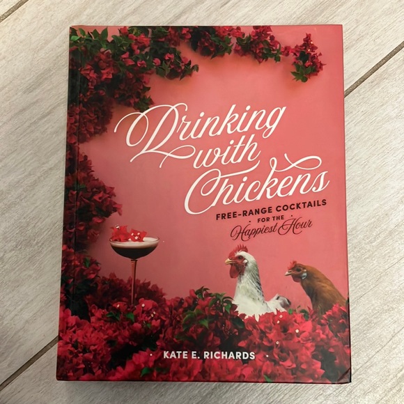 Kitchen | Drinking With Chickens Cocktail Hardcover Book By Kate ...